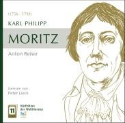 Karl Philipp Moritz - Anton Reiser : Karl Philipp Moritz, Peter Lieck ...