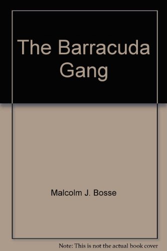 『The Barracuda Gang』｜感想・レビュー - 読書メーター