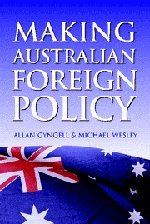 Amazon.com: Making Australian Foreign Policy: 9780521539975: Gyngell ...