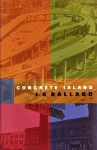 Concrete Island: Ballard, J.G.: 9780224029902: Amazon.com: Books