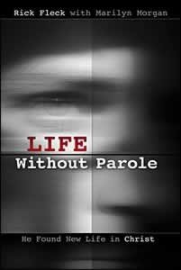 Rick Fleck, Life Without Parole: Rick Fleck: Amazon.com: Books