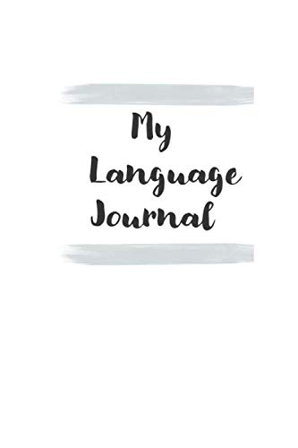 Amazon.com: My Language Journal: The Guided Bullet Journal to Learn a ...