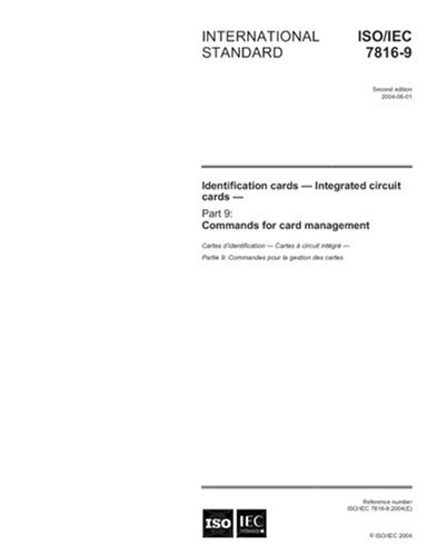 ISO/IEC 7816-9:2004, Identification cards - Integrated circuit cards ...