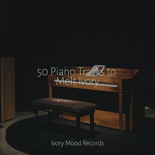 Play 50 Piano Tracks to Melt Ivory by Yoga Music, Spa & Spa & Classical ...