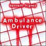 Kenneth Higney, Kenneth Higney - Ambulance Driver - Amazon.com Music