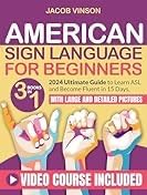 Amazon.com: American Sign Language for Beginners: [3 IN 1] 2024 ...