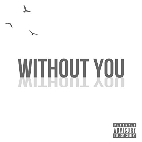 Without You de 3MG en Amazon Music Unlimited