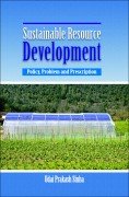 Buy Sustainable Resource Development: Policy, Problem and Prescription ...