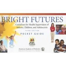 Bright Futures Pocket Guide 3th (third) edition: Paula Duncan MD FAAP ...