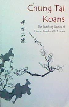Amazon.co.jp: Chung Tai Koans: The Teaching Stories of Grand Master Wei ...