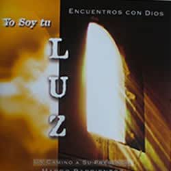 Amazon.com: Yo Soy Tu Luz - Encuentro Con Dios: CDs y Vinilo