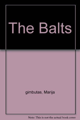 The Balts: gimbutas, Marija: Amazon.com: Books