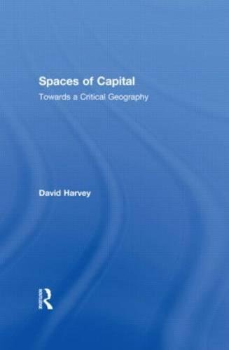 Spaces of Capital: Towards a Critical Geography (0415932416) | Amazon ...
