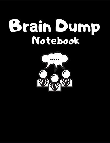 Brain Dump Notebook: A Brainstorming Notebook Journal with Prompts For ...