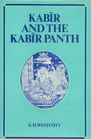 Buy Kabir and the Kabir Panth Book Online at Low Prices in India ...