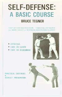 Self-Defense, a Basic Course: Tegner, Bruce: 9780874070316: Amazon.com ...