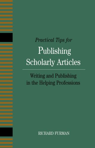 Practical Tips for Publishing Scholarly Articles: Writing and ...