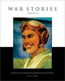 War Stories, Volume II: Further Accounts of Minnesotans Who Defended ...