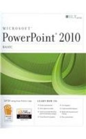 Buy PowerPoint 2010: Basic (Ilt) Book Online at Low Prices in India | PowerPoint 2010: Basic ...