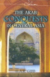 Arab Conquests in Central Asia: 9788130712529: Books - Amazon.ca