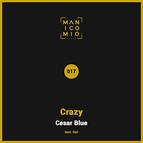 Écouter Crazy de Cesar Blue sur Amazon Music