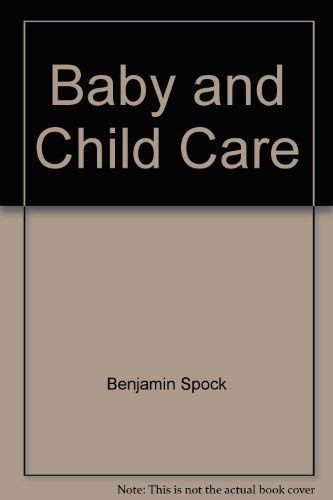 Baby Child Care RV: Dr. benjamin spock: 9780671436711: Amazon.com: Books