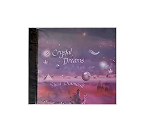 Diamond, Shad - Crystal Dreams - Amazon.com Music