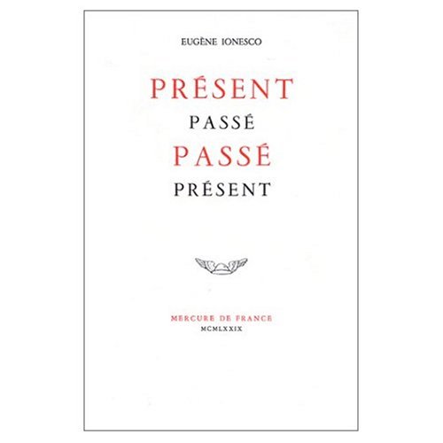 Amazon.com: Present Passe / Passe Present: 9780828874649: Ionesco ...