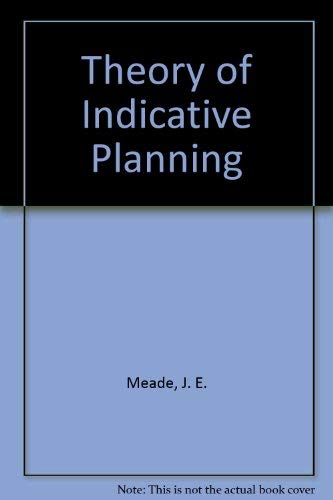 Theory of Indicative Planning : Meade, James Edward: Amazon.in: Books