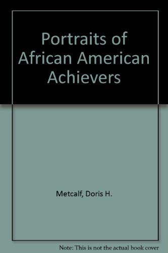 Portraits of African American Achievers/Ga1507: Doris H. Metcalf ...