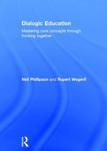Amazon.com: Dialogic Education: Mastering core concepts through ...