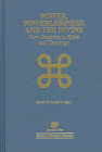 Power, Powerlessness, and the Divine: New Inquiries in Bible and ...