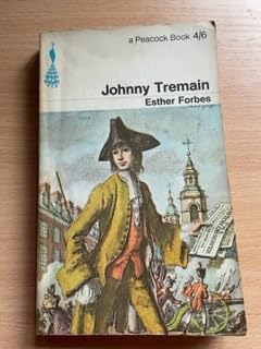 Johnny Tremain (Peacock books): Forbes, Esther: Amazon.com: Books