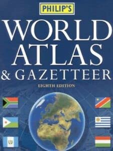 Philip's World Atlas and Gazetteer (World Atlas): Philip's ...