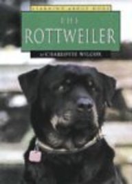 The Rottweiler (Learning About Dogs): Wilcox, Charlotte: 9781560653950 ...