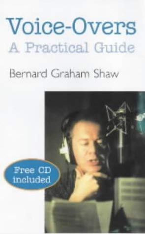 Voice-overs: A Practical Guide : Shaw, Bernard Graham: Amazon.ae: كتب