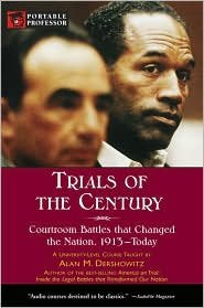 Trials of the Century: Courtroom Battles that Changed the Nation, 1913 ...