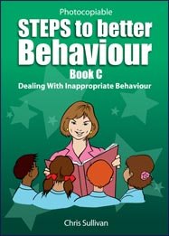 Dealing with Inappropriate Behaviour (Bk. C) (Steps to Better Behaviour ...