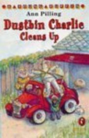 Dustbin Charlie Cleans Up (Young Puffin Read Alone): Ann Pilling, Jean ...