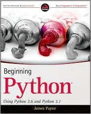 Beginning Python: Publisher: Wrox; Original edition: James Z. Payne ...