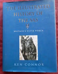 Illustrated History of the SAS: Ken conner: 9780760724040: Amazon.com ...