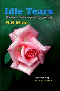 Idle Tears: Raghava S. Mani: Amazon.com: Books