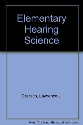 Amazon.com: Elementary Hearing Science: 9780839112556: Lawrence J ...