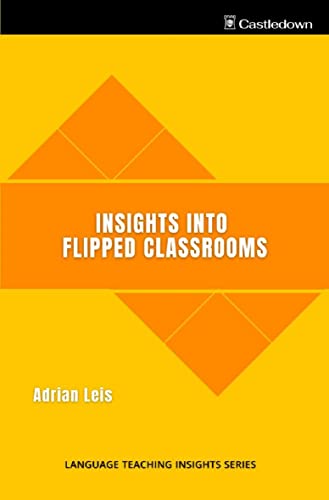 Amazon.com: Insights into Flipped Classrooms (Language Teaching ...