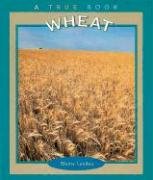 Wheat (True Books-Food & Nutrition): Landau, Elaine: 9780516267920 ...