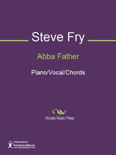 Abba Father - Kindle edition by Steve Fry. Arts & Photography Kindle ...