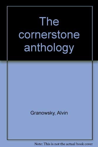 The cornerstone anthology: Granowsky, Alvin: 9780870653018: Amazon.com ...