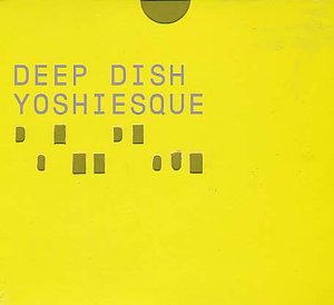 Deep Dish/Yoshiesque [Vinyl LP]: Amazon.de: Musik-CDs & Vinyl