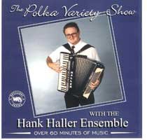 The Hank Haller Ensemble - The Polka Variety Show - Amazon.com Music