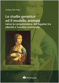 Lo studio genetico ed il modello animale verso la comprensione del ...